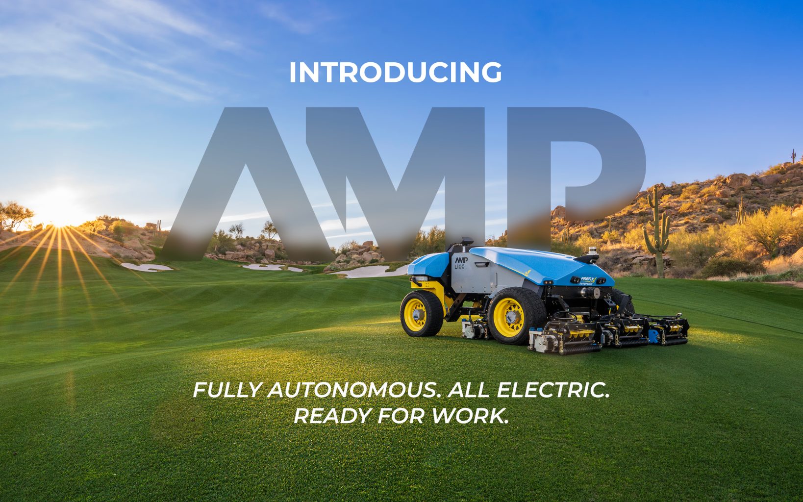 Charged up about our mower's new name: the AMP - FireFly Automatix